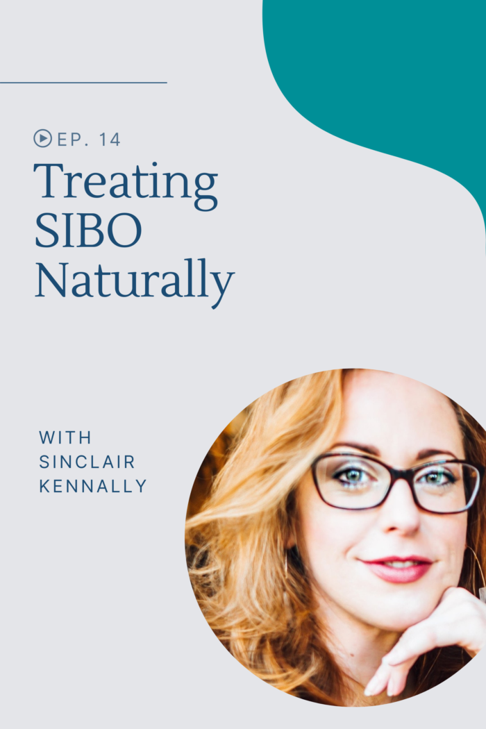 Episode 14: Treating SIBO Naturally with Sinclair Kennally - Rebuilding ...